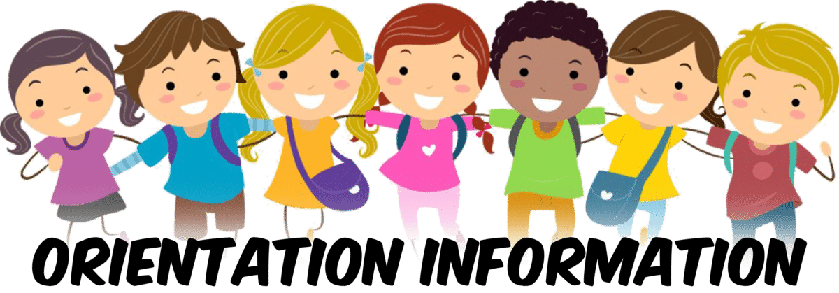 2024-2025 Orientation: August 15th 2024 from 11:00 am to 1:00 pm – New ...